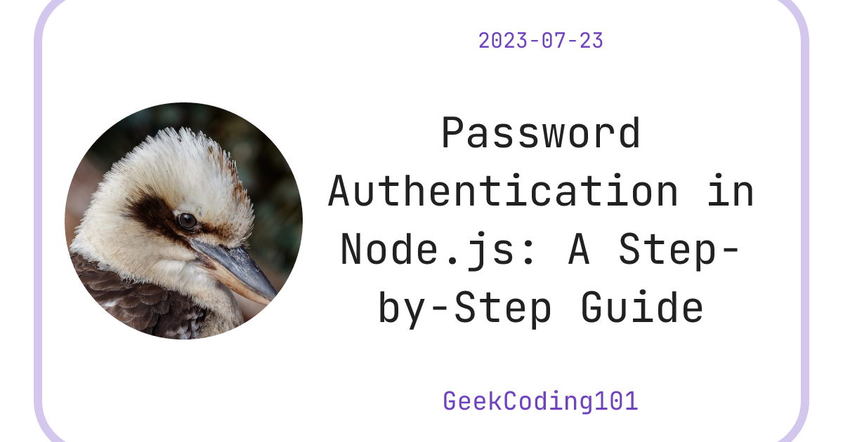 Password Authentication in Node.js: A Step-by-Step Guide ...