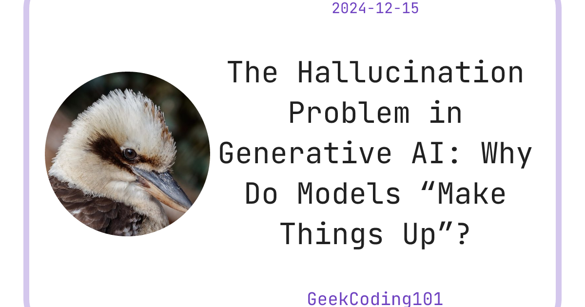The Hallucination Problem in Generative AI: Why Do Models “Make Things ...